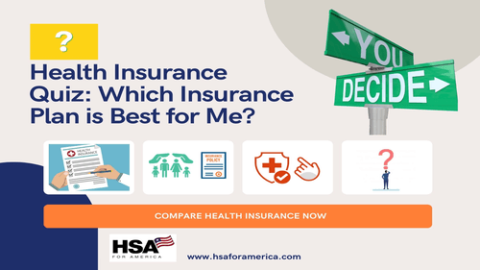 Health Insurance Quiz - Choosing the Right Plan - HSA for America