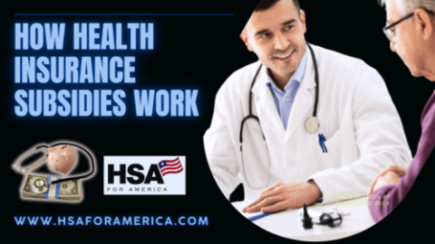 How Health Insurance Subsidies Work - HSA for America