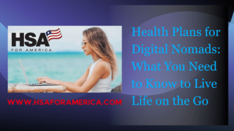 Health Plans for Digital Nomads - HSA for America
