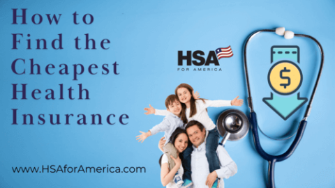 How to Find the Cheapest Health Insurance - HSA for America
