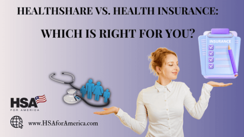 Healthshare vs Health Insurance: Which is Best | HSA for America